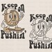 Keep on Pushing Png Peace Png Retro Cartoon Png Good Vibes Png Positive ...