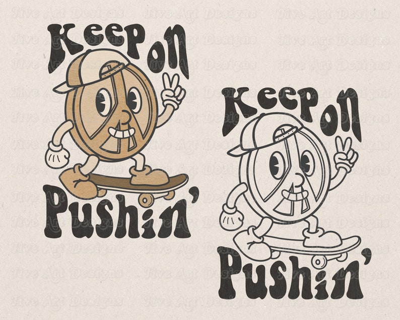 Keep on Pushing Png Peace Png Retro Cartoon Png Good Vibes Png Positive ...