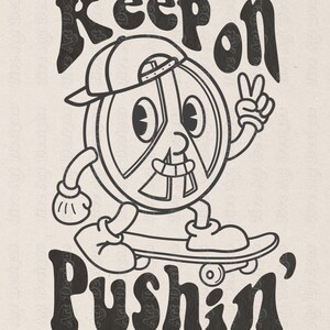 Keep on Pushing Png Peace Png Retro Cartoon Png Good Vibes Png Positive ...