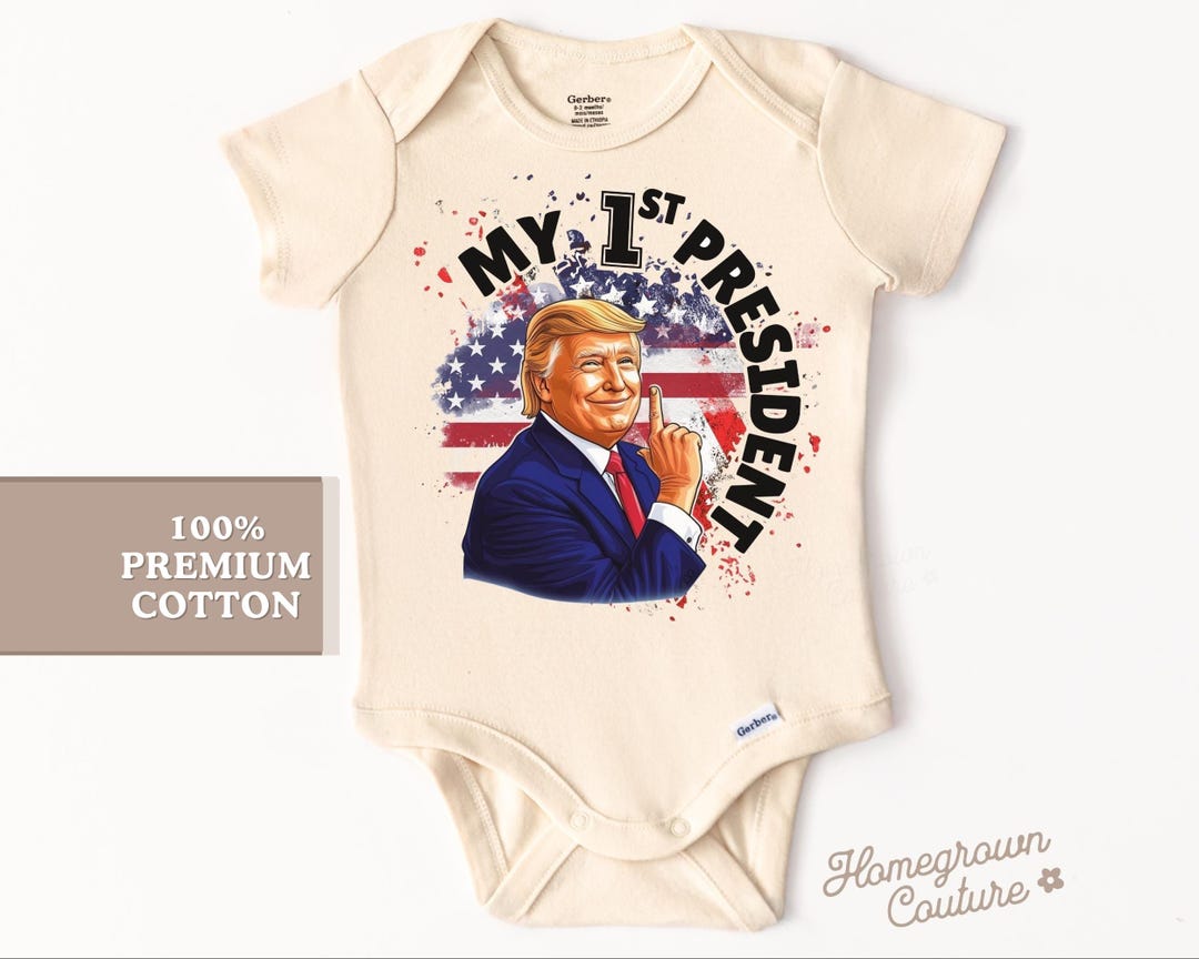 My First President Onesie® Trump Baby Onesie® Funny President Trump ...
