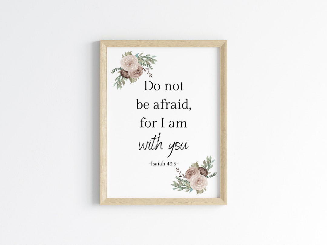 Be Not Afraid Bible Verse Wall Art Christian Art Come - Etsy