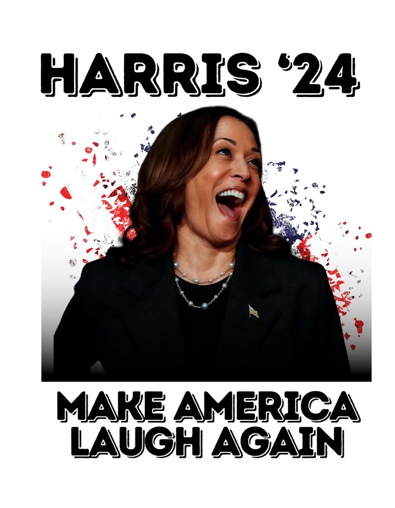 Kamala Harris Make America Laugh Again PNG ONLY - Etsy