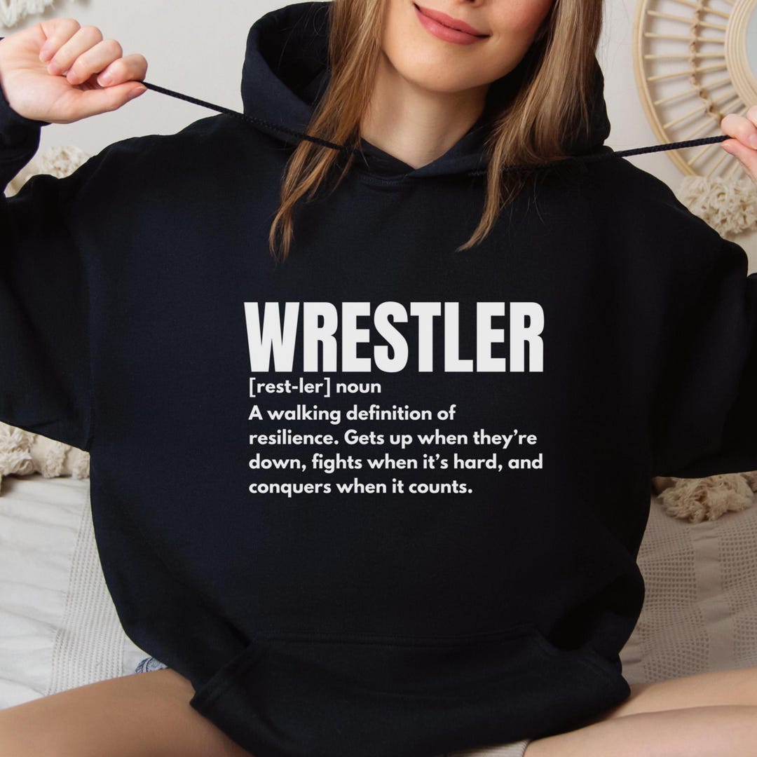 Wrestling Definition Hoodie, Wrestler Sweatshirt, Sports Fan Gift ...