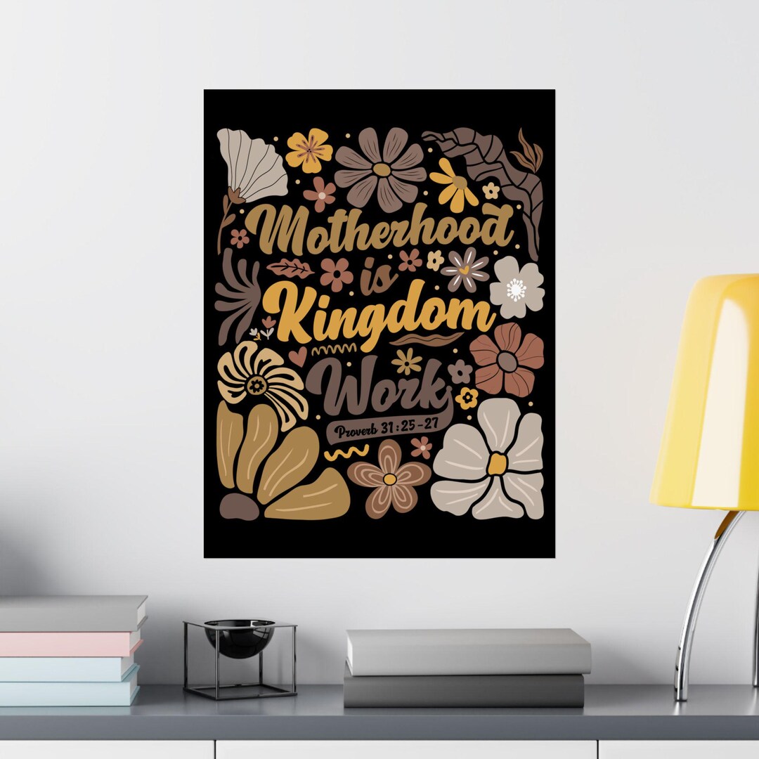 Motherhood is Kingdom Work Poster, Christian Wall Art for Moms, Faith ...