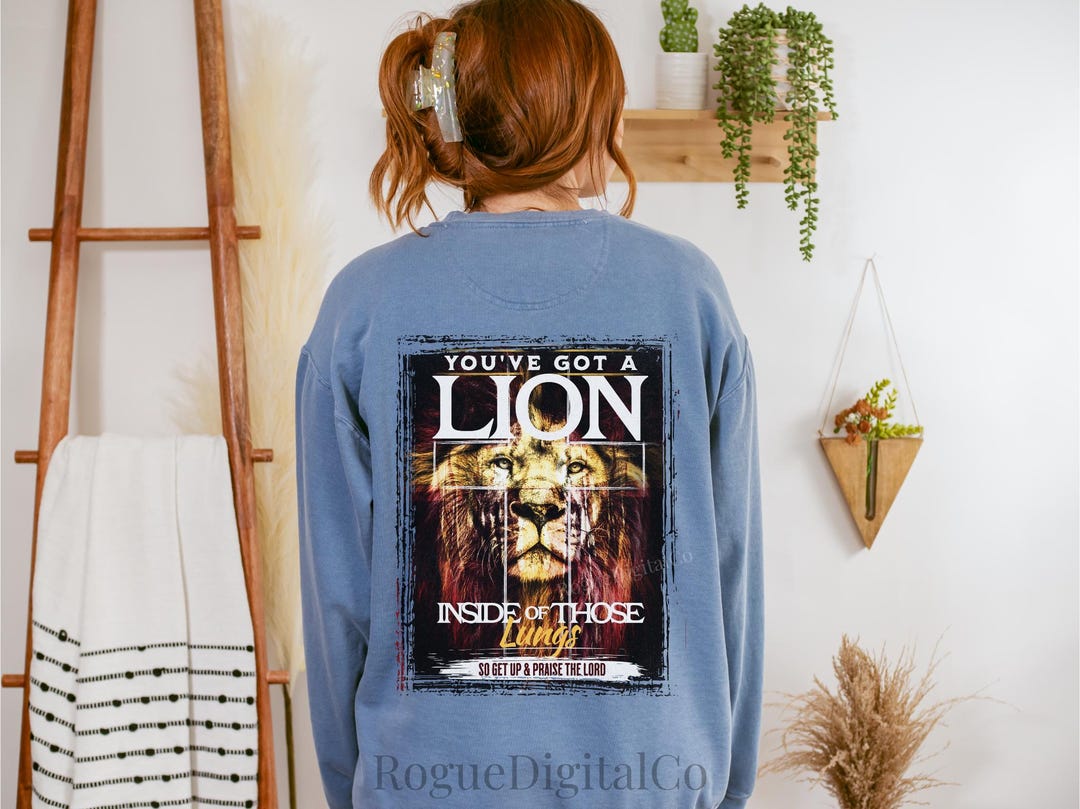 Lion Inside Those Lungs Sweatshirt – Comfort Colors Christian Crewneck ...
