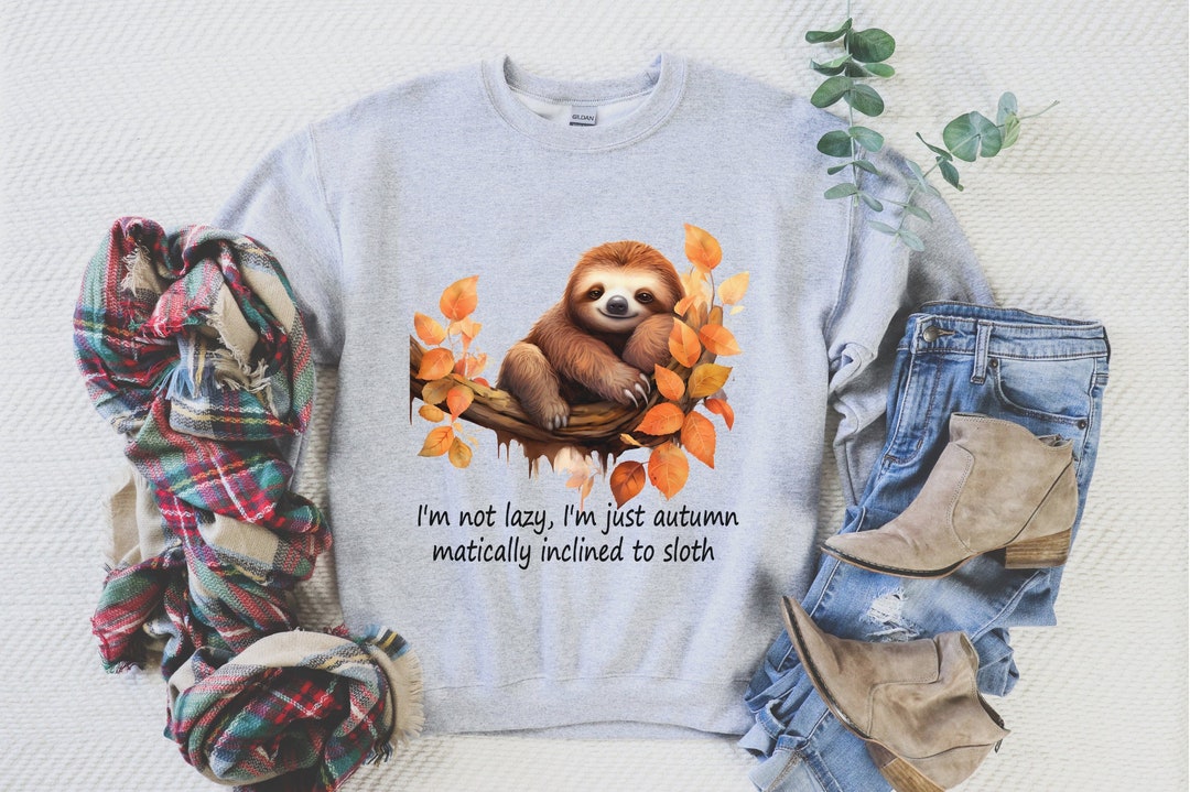 Fall Sloth, Sloth Fall Shirt, Sloth Shirt, Sloth Sweater, Sloth Shirts ...