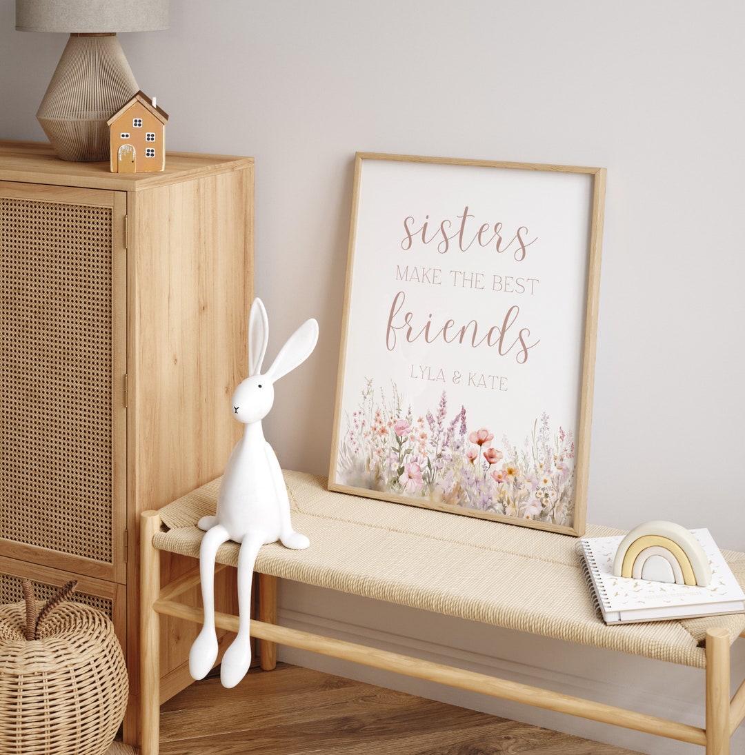 Sisters Make the Best Friends, Custom Girls Room Decor, Sisters Wall ...