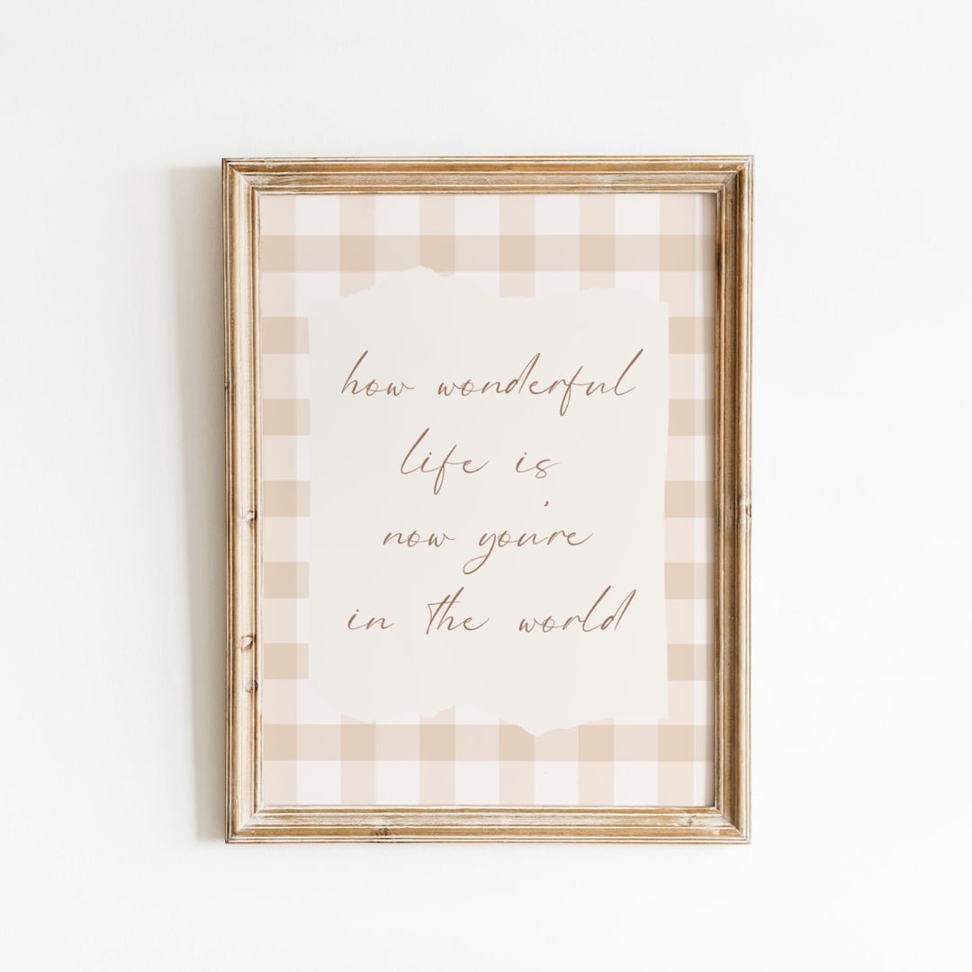 How Wonderful Life is Now You're in the World Print, Baby Boy Nursery ...