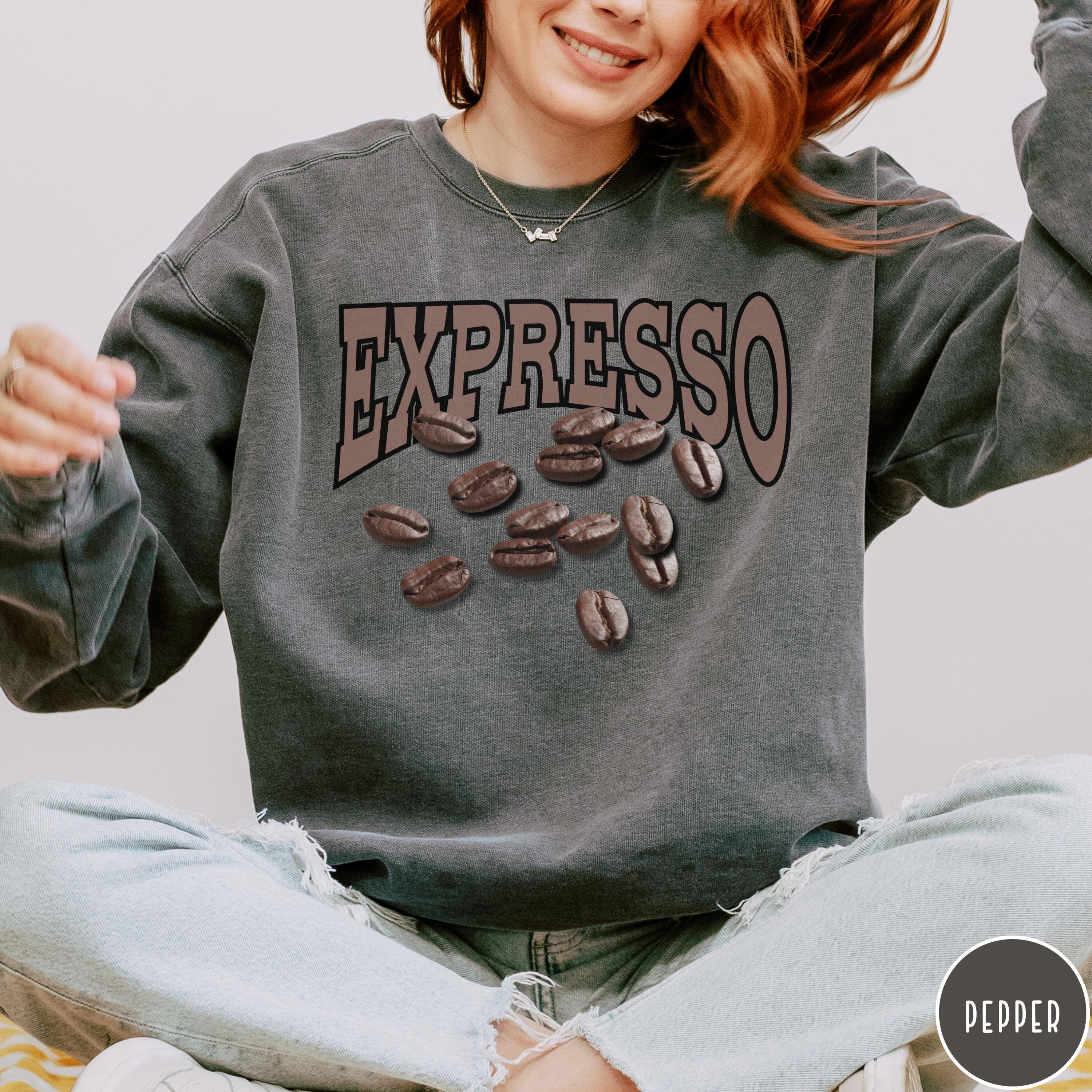 Expresso Comfort Colors Sweatshirt, Coffee Weather Sweater, Fall Brew ...