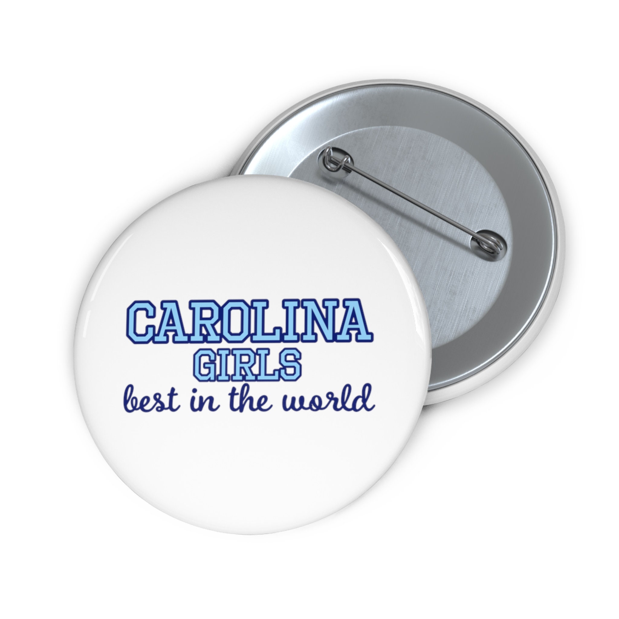 UNC Chapel Hill Carolina Girls, Best in the World Custom Pin Buttons - Etsy