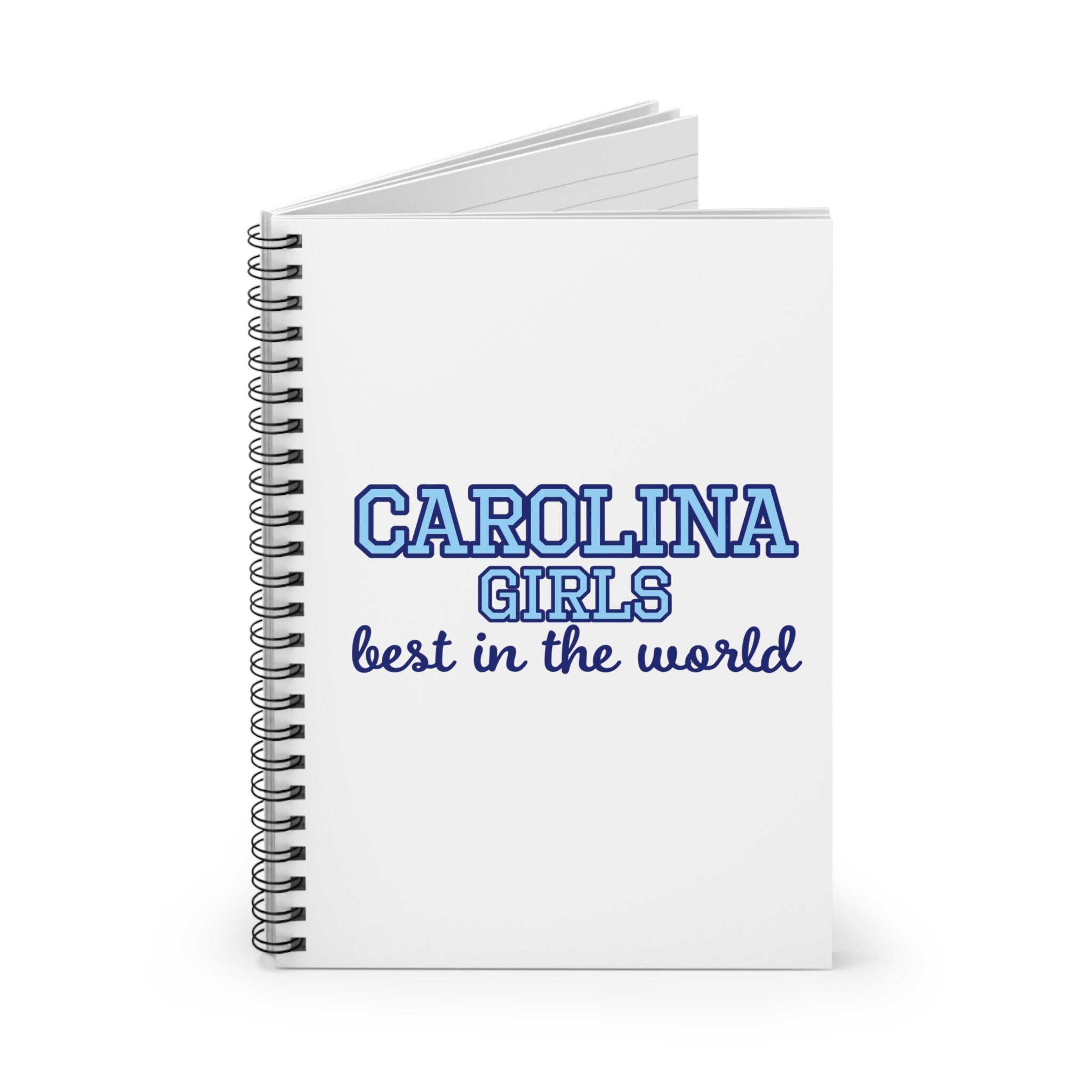 UNC Chapel Hill Carolina Girls, Best in the World Spiral Notebook Ruled ...