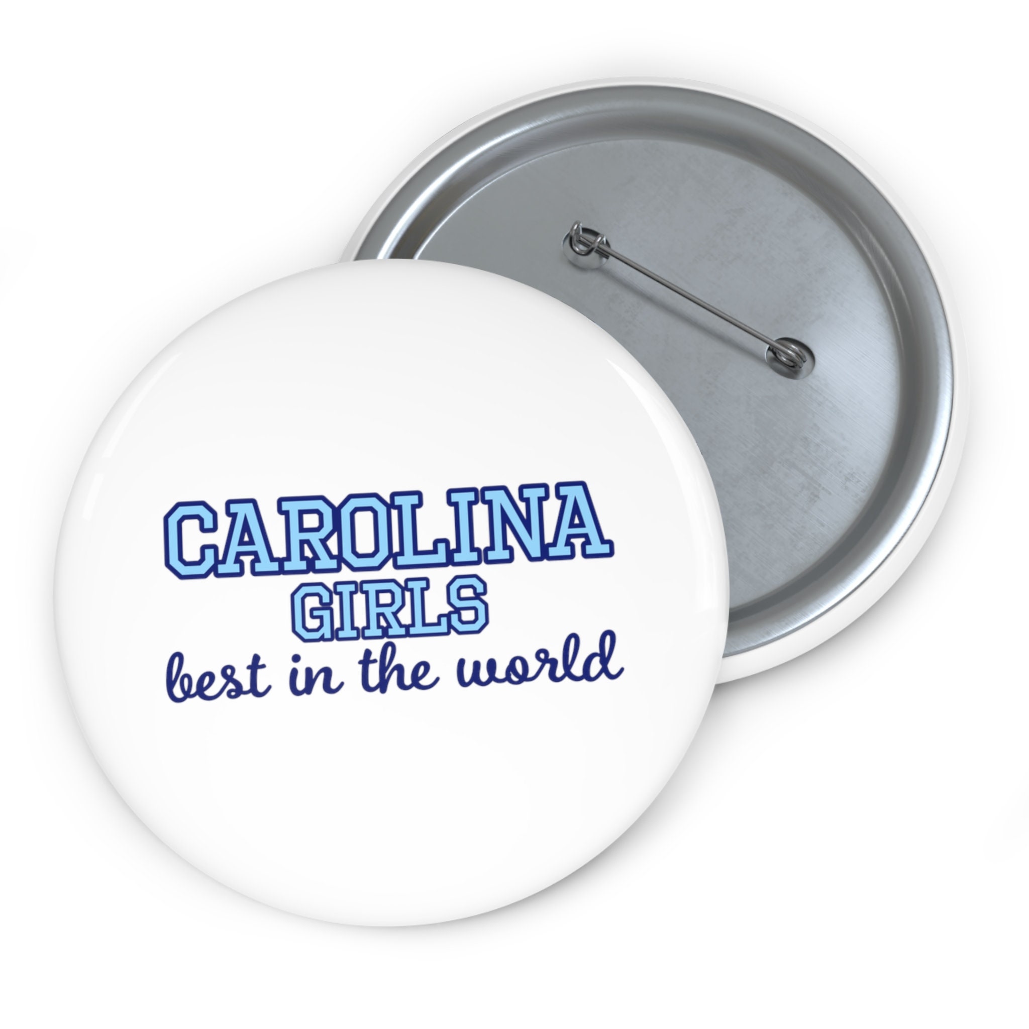 UNC Chapel Hill Carolina Girls, Best in the World Custom Pin Buttons - Etsy