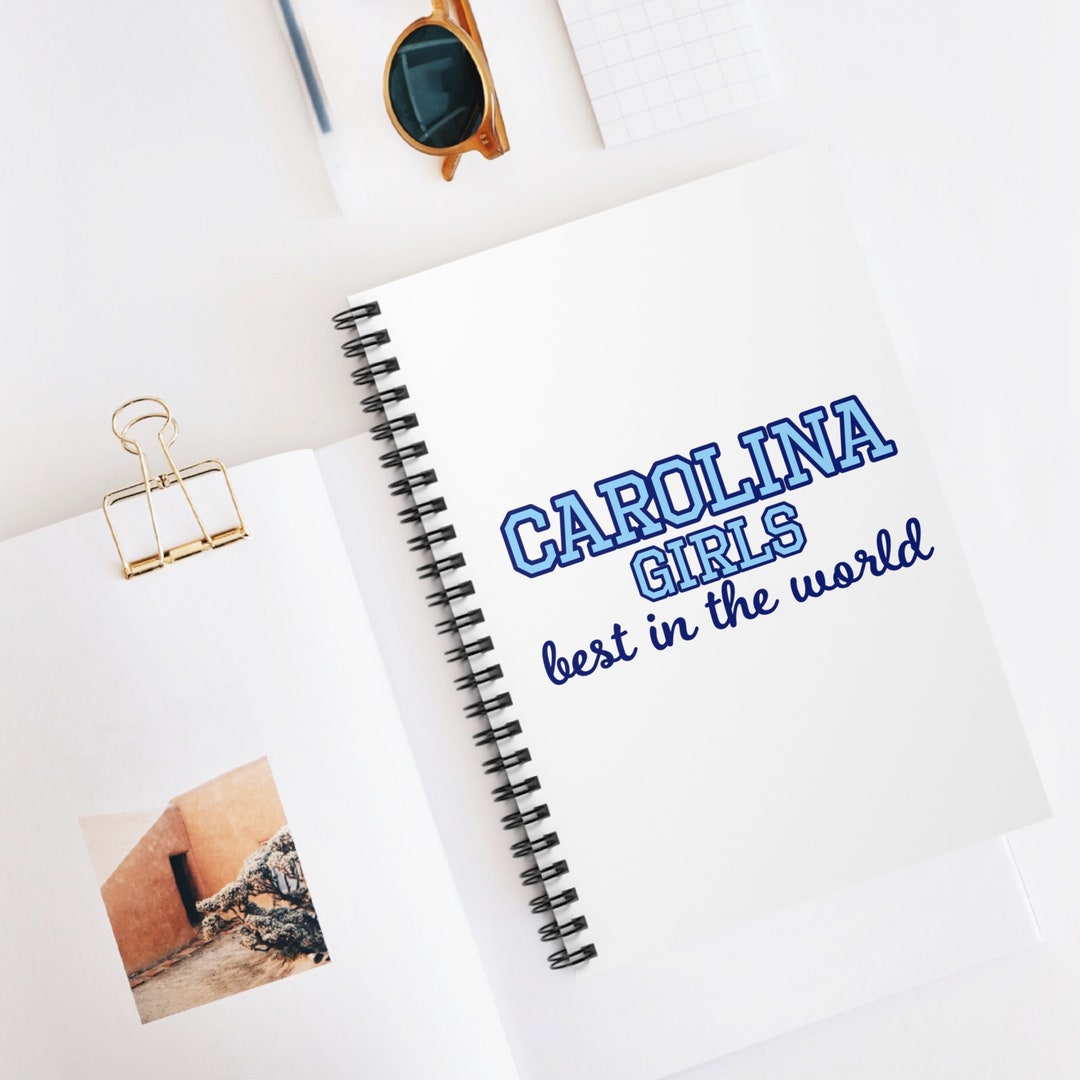 UNC Chapel Hill Carolina Girls, Best in the World Spiral Notebook Ruled ...