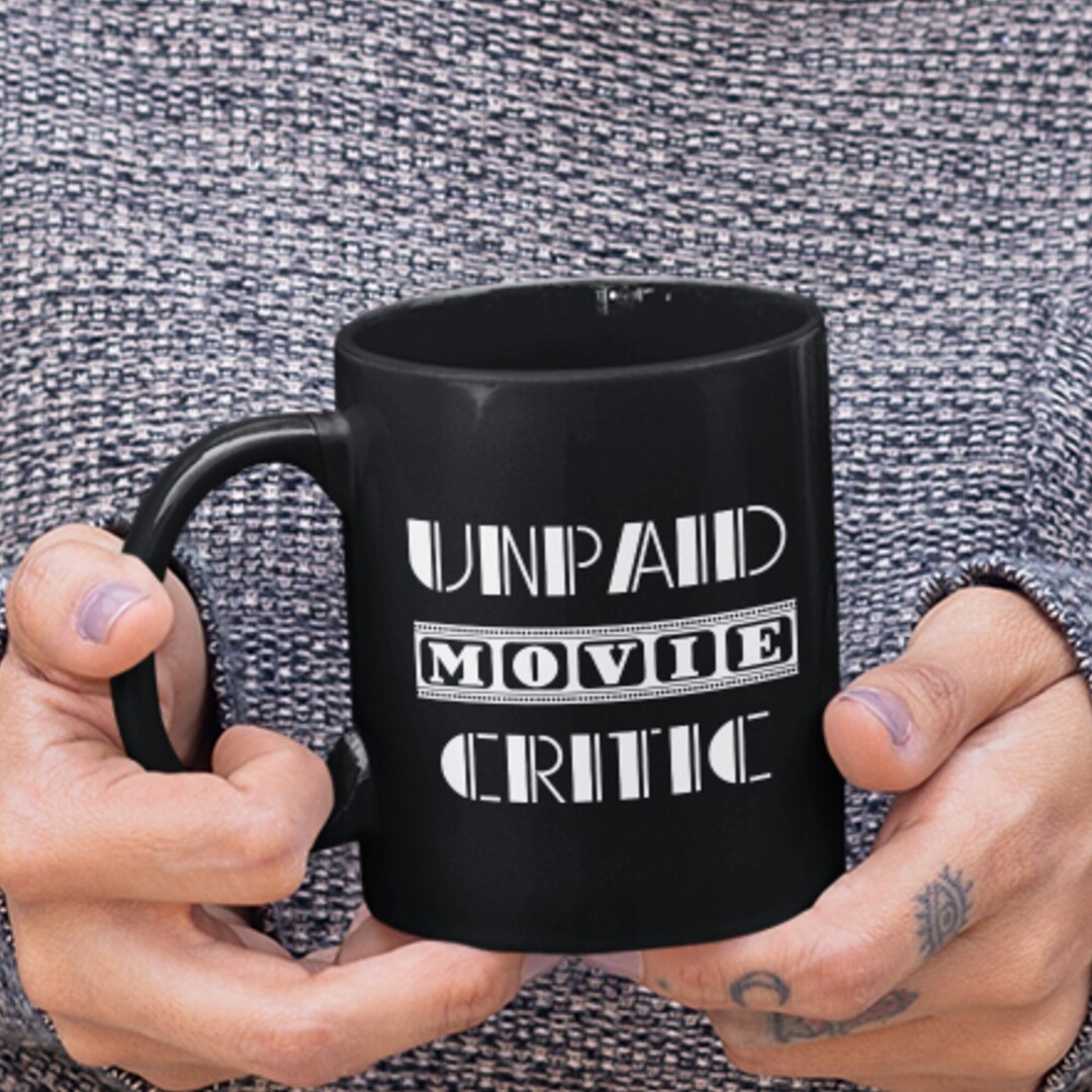 Unpaid Movie Critic Mug Gift for Movie Lovers, Movie Lover Gifts, Movie ...