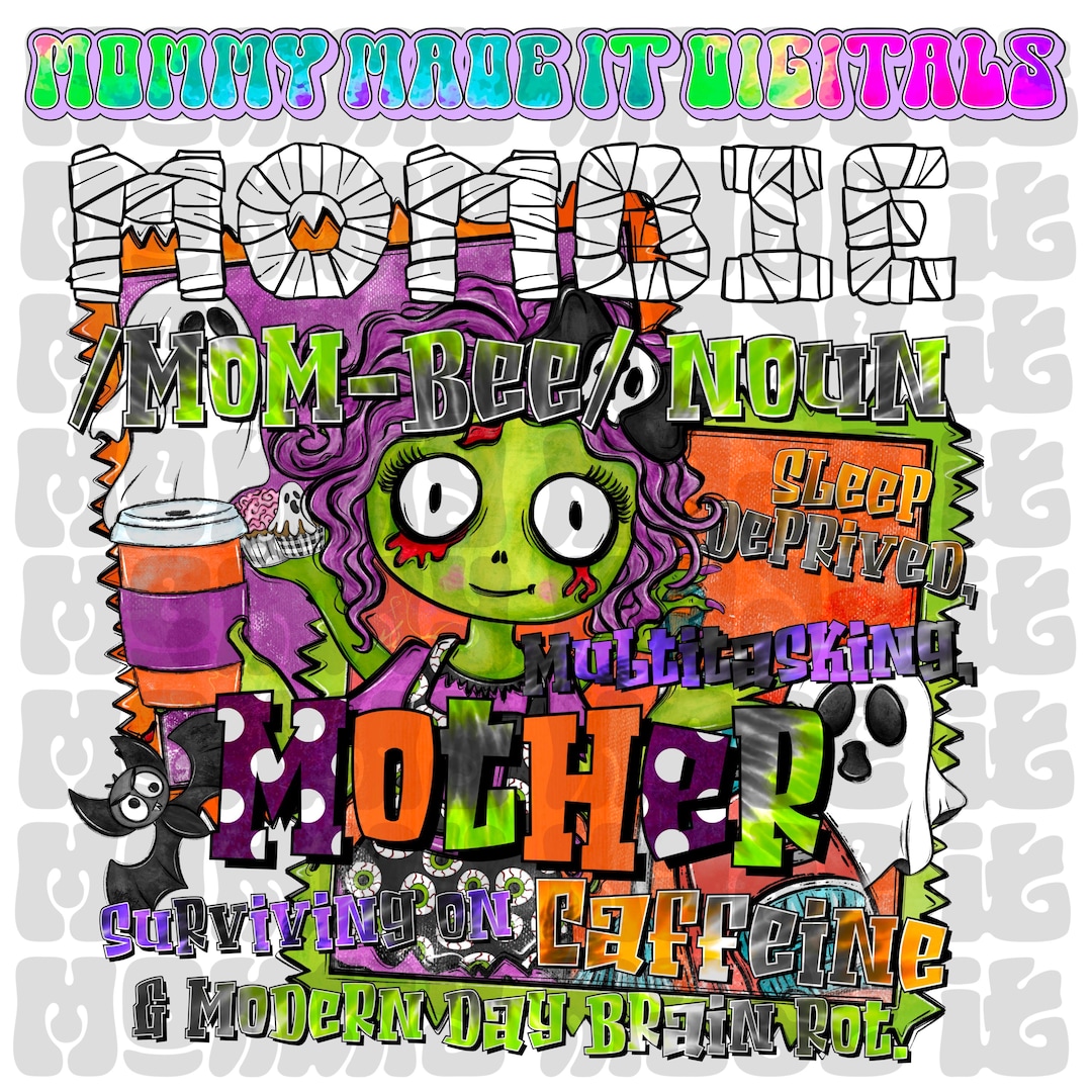 Mombie Definition Tie-dye Zombie Design: Halloween PNG (digital ...