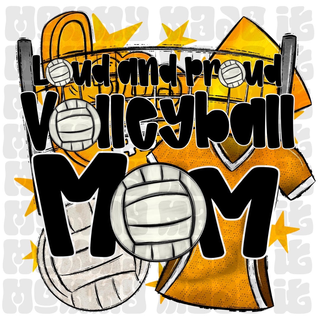 Volleyball Mom PNG - Loud and Proud Design (digital Download) - Etsy