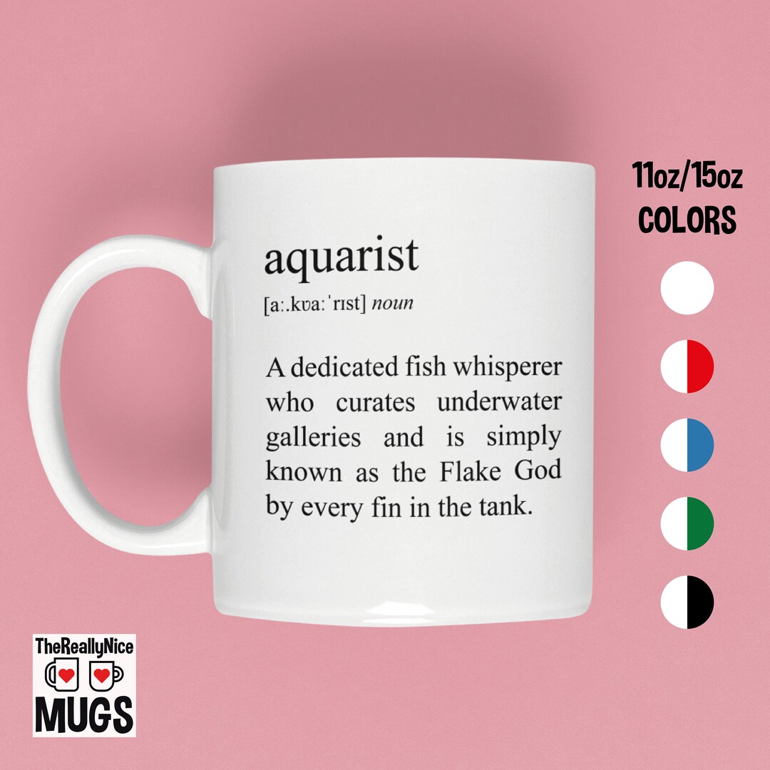 Funny Aquarist Mug | Definition Aquarist, Fishkeeping Mug, Fun Fish ...
