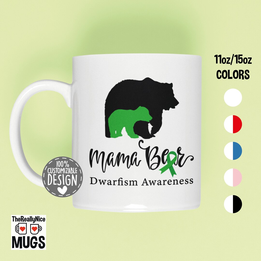Dwarfism Awareness Mug Achondroplasia Awareness Tea Cup, Dwarfism Mama ...