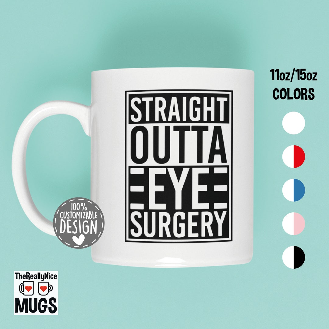 Eye Surgery Patient Mug | Ophthalmology Gift, Eye Surgery Survivor ...