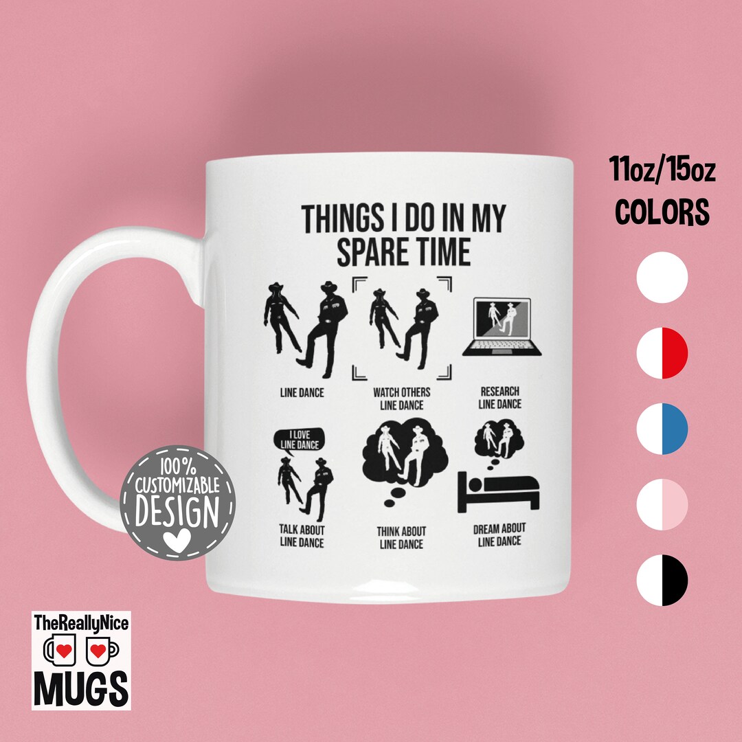 Line Dance Mug | Things I Do, Line Dancing Gift, Western Tea Cup, Funny ...