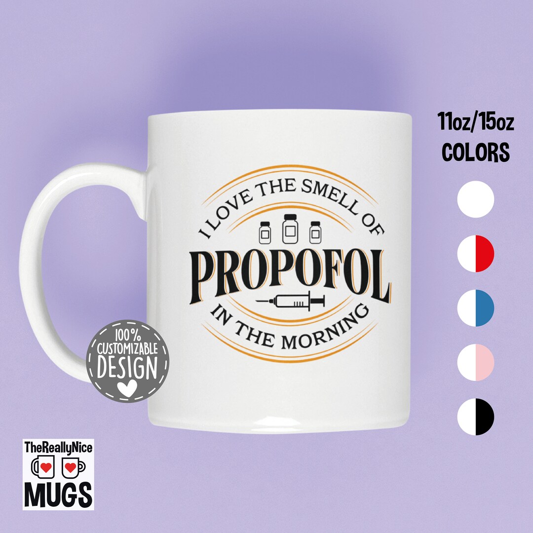 Propofol Coffee Mug | Anesthesiologist Gift, Doctor Appreciation Tea ...
