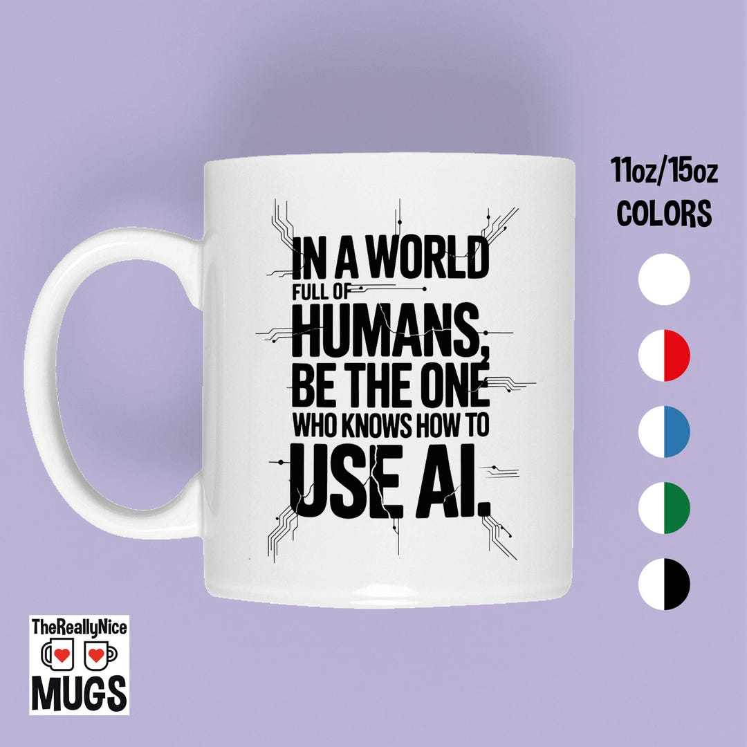 AI Mug | Humans & Artificial Intelligence - Tech Gift - Etsy
