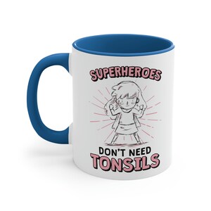 Tonsil Surgery Mug for Girls | Tonsillectomy Gift, Superheroes Don't ...