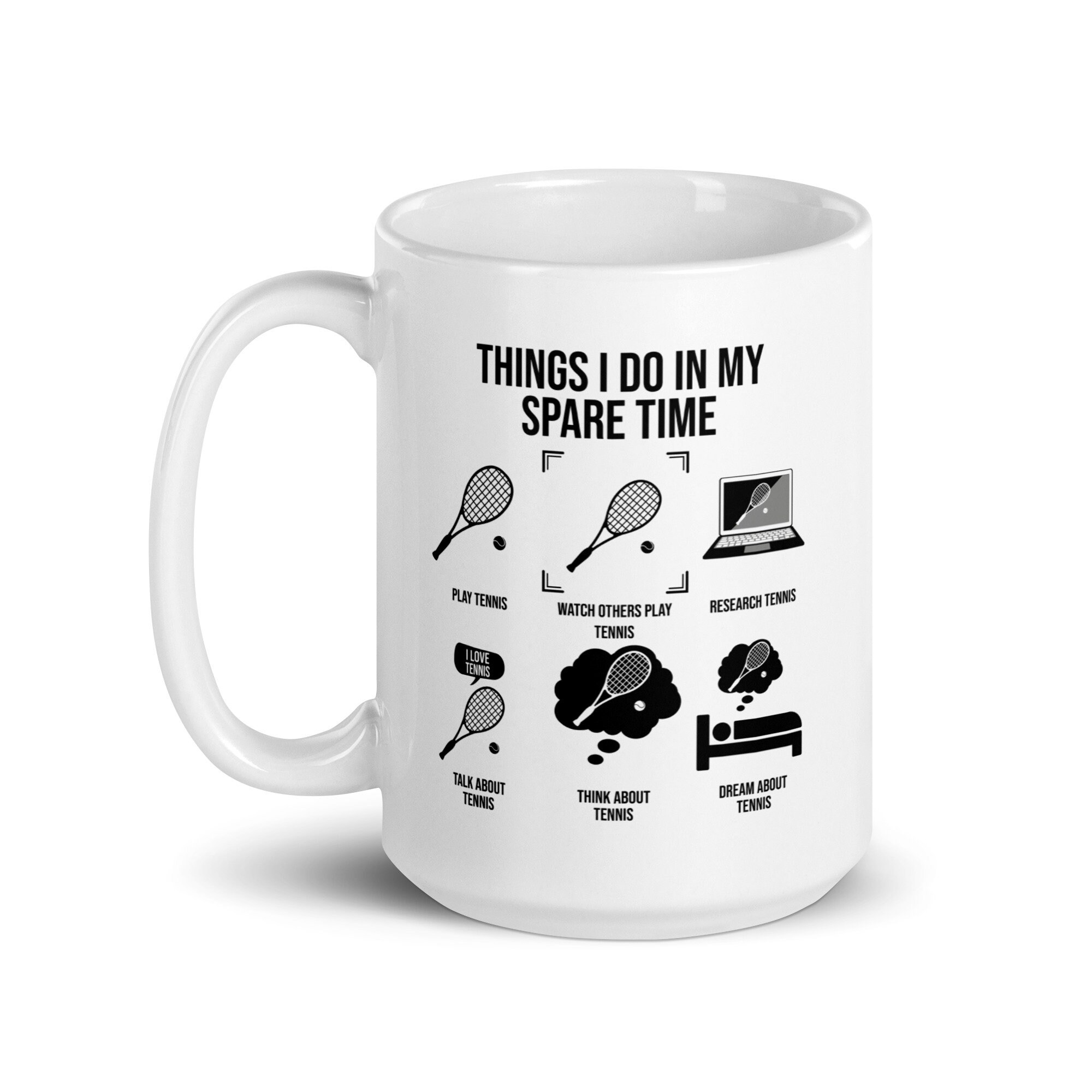Funny Tennis Mug Tennis Player Gift Things I Do in My Spare - Etsy