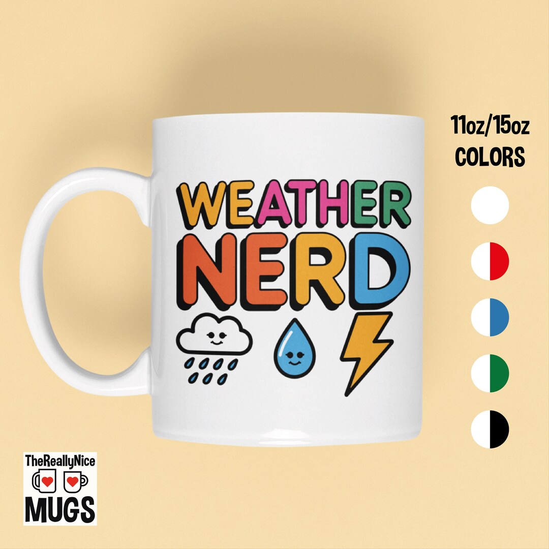 Meteorologist Mug | Weather Nerd, Weather Enthusiast Tea Cup, Funny ...