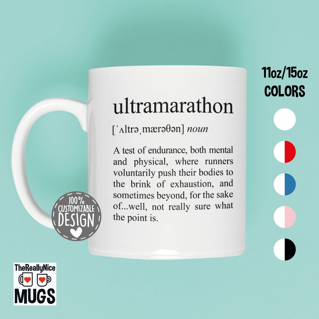 Ultramarathon Definition Mug | Ultra Runner Gift - Etsy