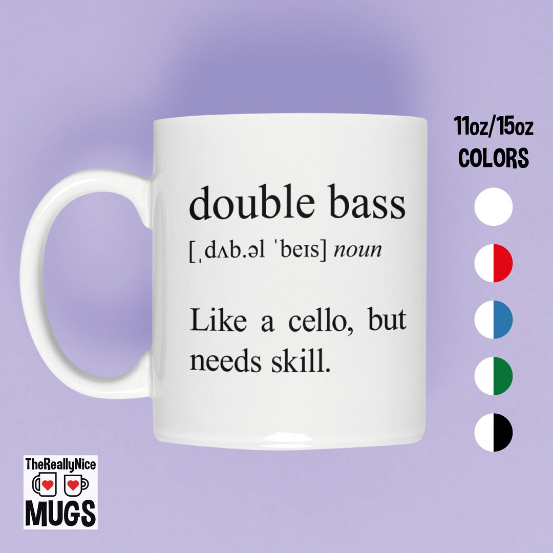 Double Bass Player Mug | Funny Double Bass Definition, Gift for Jazz ...