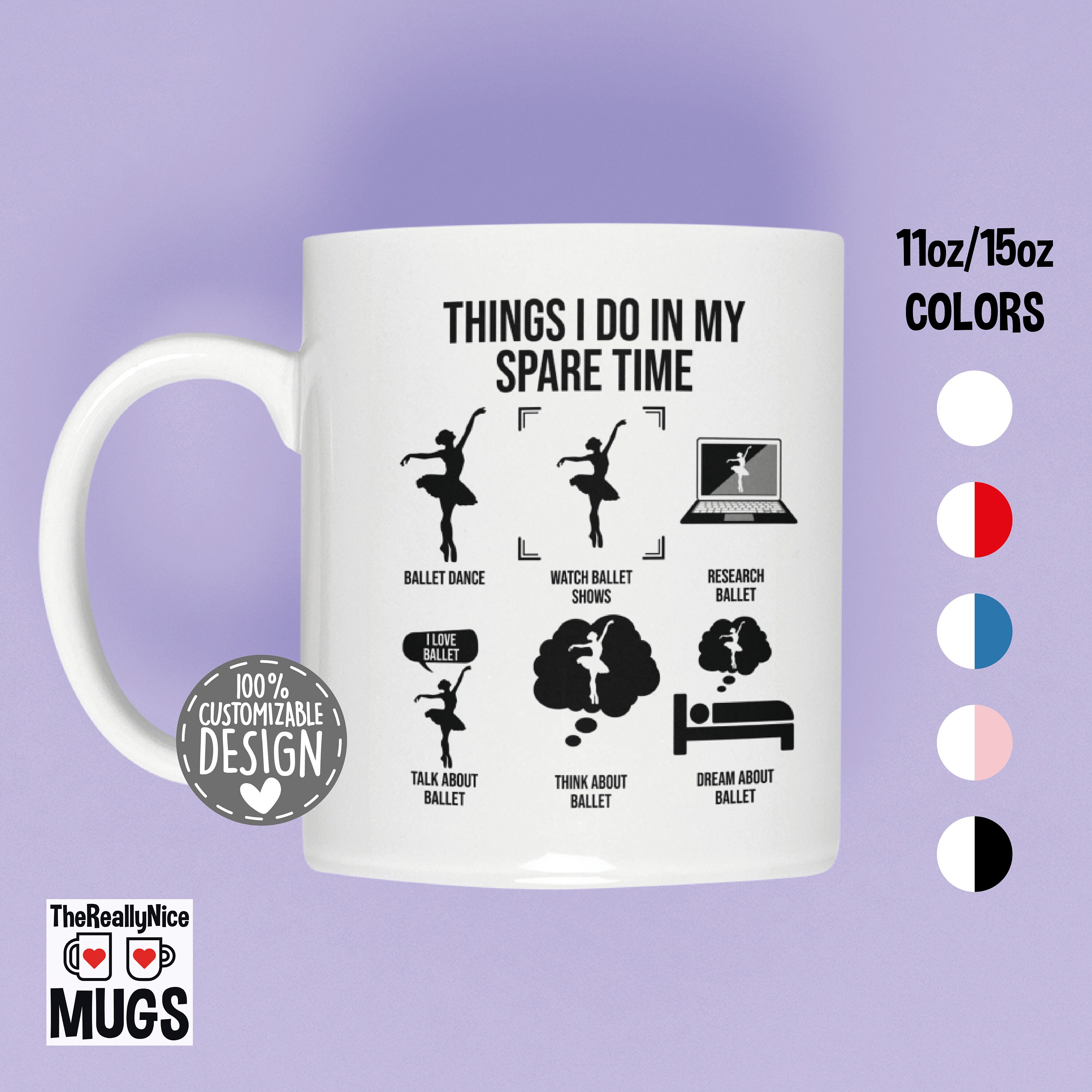 Ballet Mug Things I Do, Ballet Teacher Gift, Dance Tea Cup, Gift for ...