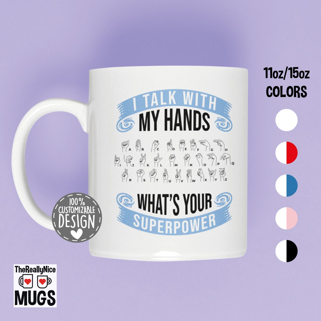 ASL Mug Sign Language Teacher Gift, Deaf Pride Tea Cup, American Sign ...