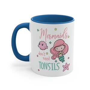 Mermaids Don't Need Tonsils Mug | Tonsillectomy Gift for Kids - Etsy