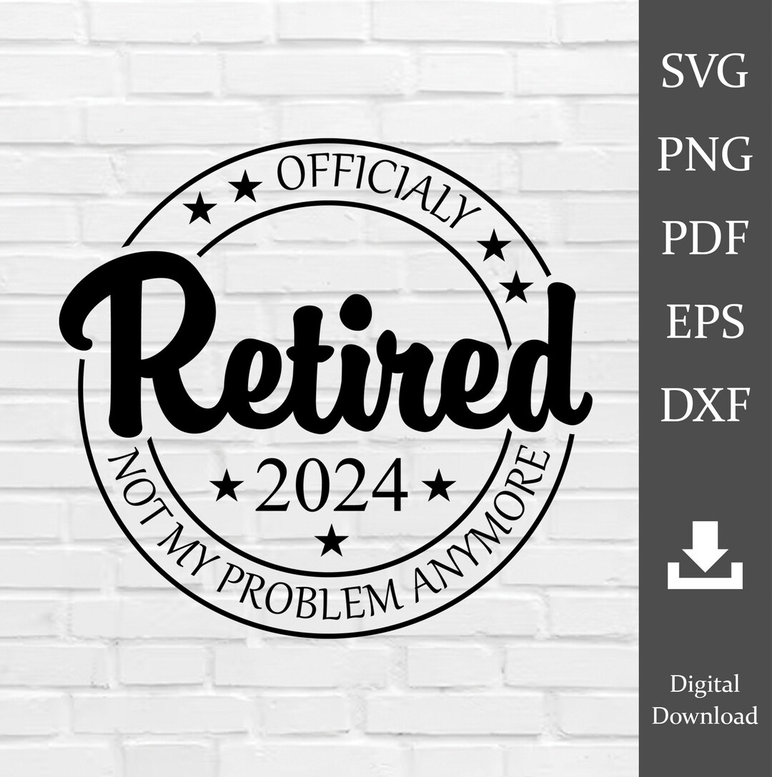 The Legend Has Officially Retired Svg,retirement, Retiring Svg, Great ...