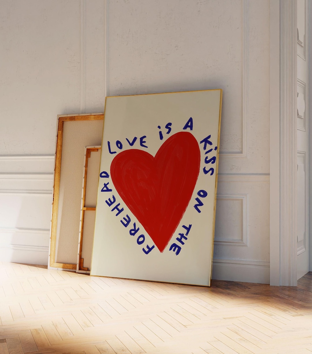 Love is a Kiss on the Forehead Print, Love Wall Art, Valentine Gift ...