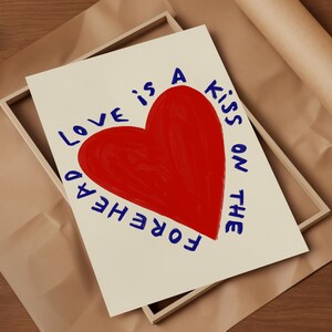 Love is a Kiss on the Forehead Print, Love Wall Art, Valentine Gift ...