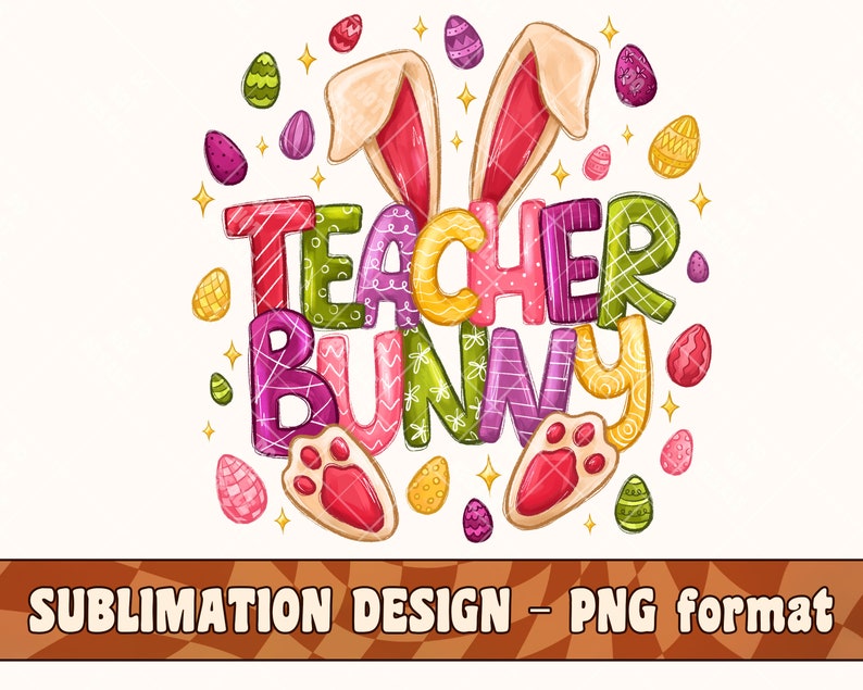 Teacher Bunny Easter Sublimation Design PNG | Easter T Shirt | Spring ...