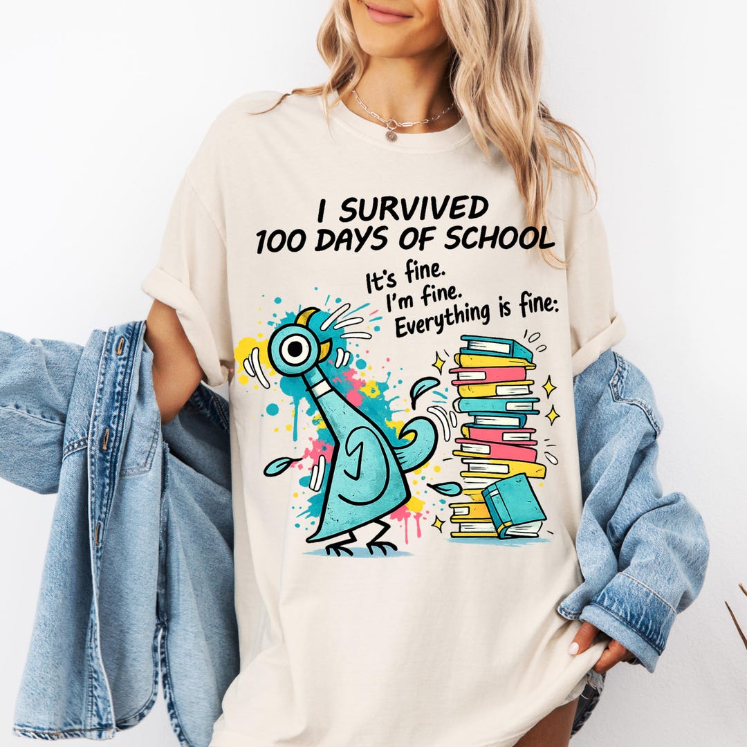 I Survived 100 Days of School Its Fine 100th Day Pigeon Bird T-shirt ...