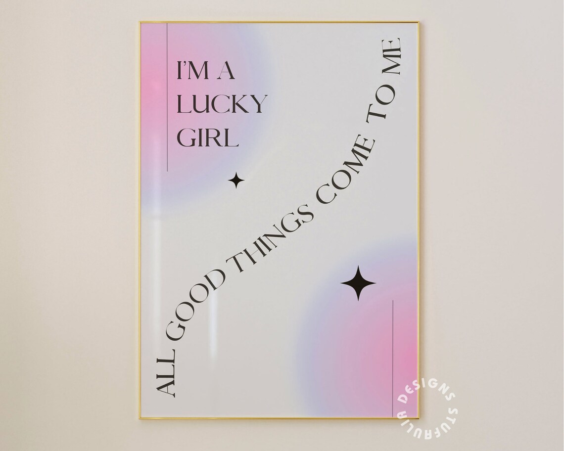 Good Things Are Coming Aura Print Lucky Girl Print Trendy Wall Art ...