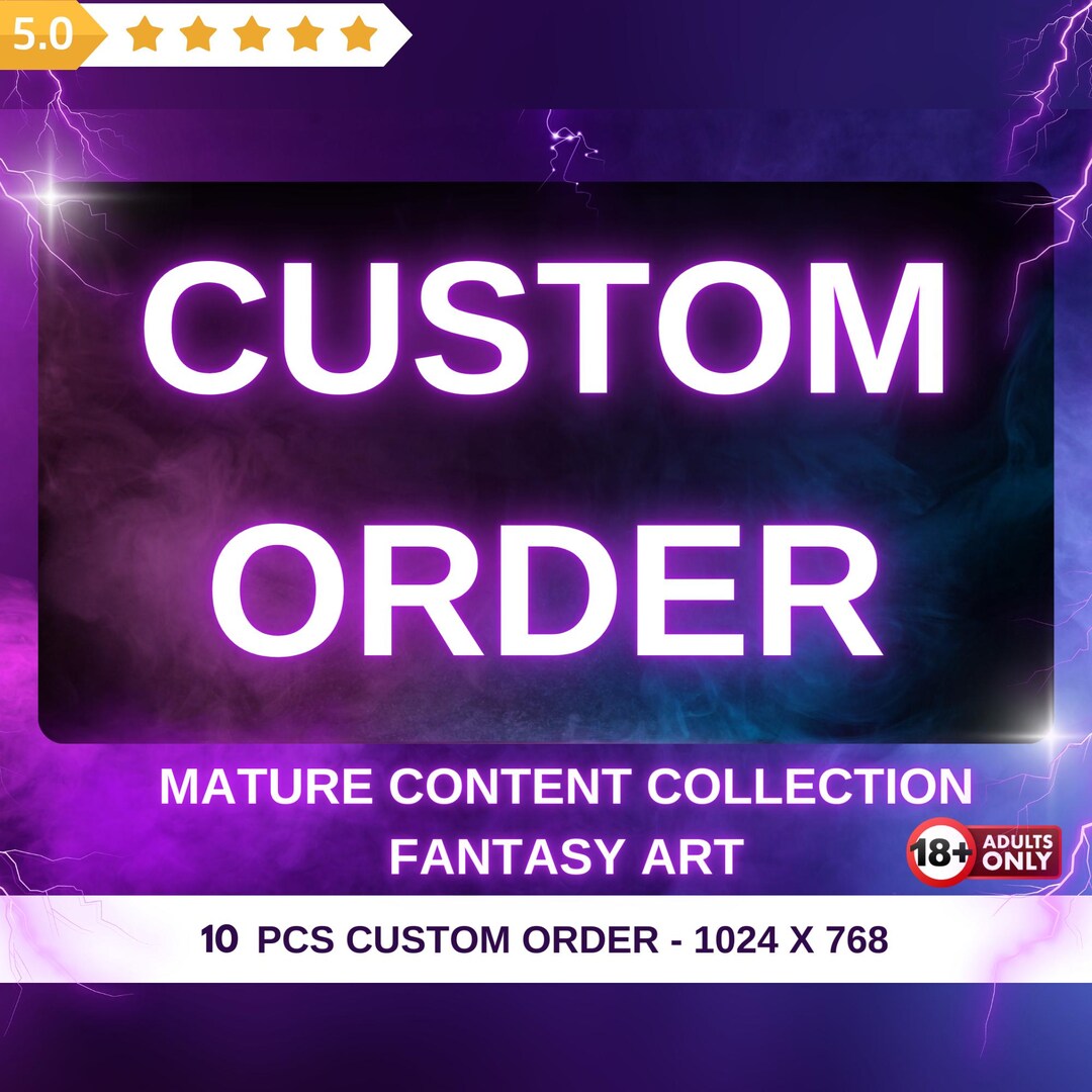 10 Pieces of AI Generated CUSTOM ORDER Art Mature Content and Artistic Collection Digital ...