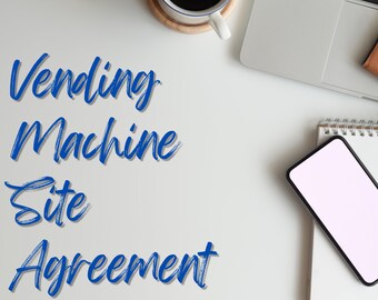 Vending Machine Business Starter Bundle TEMPLATE Site Agreement ...