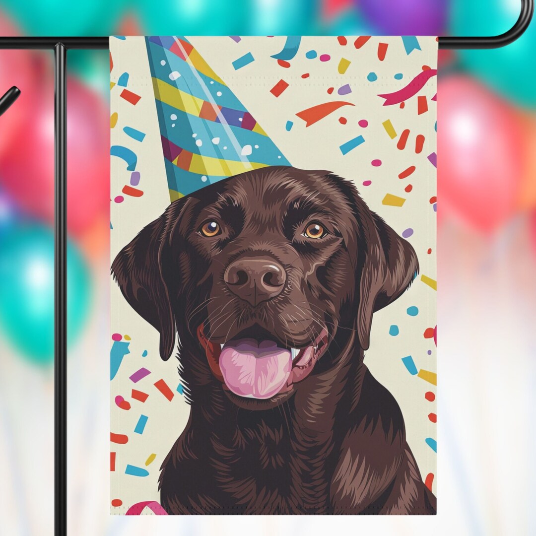 Chocolate Lab Birthday Flag, Dog Birthday Garden Flag, Brown Labrador ...
