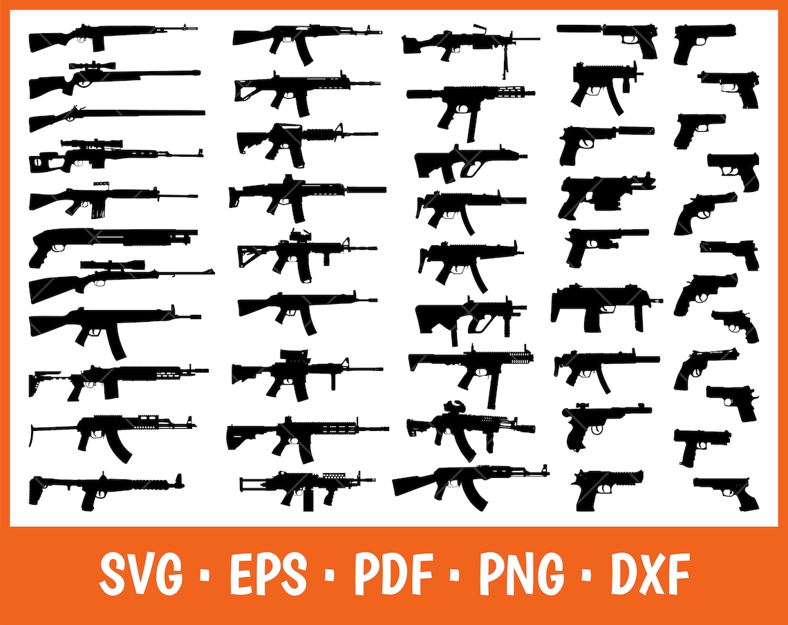 50 Gun Pack Svg Cut Files, Gun Svg, 2nd Amendment Svg, Sniper Svg, Top ...