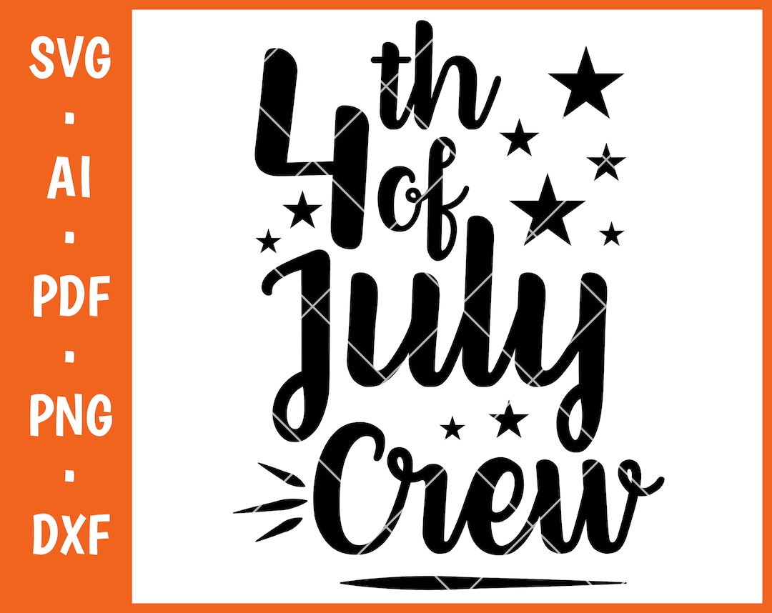 4th of July Crew SVG: Patriotic USA Flag (digital Download) - Etsy