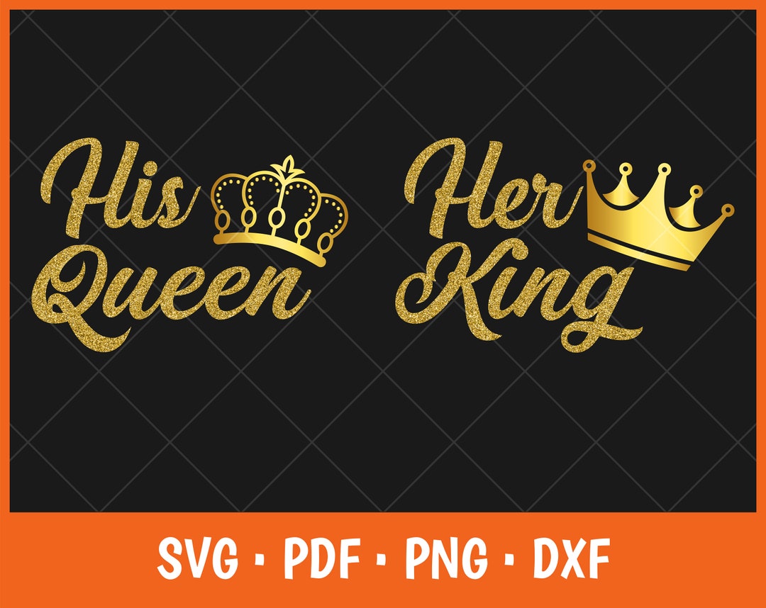 His Queen Her King Svg, Husband and Wife Svg, King and Queen Svg ...