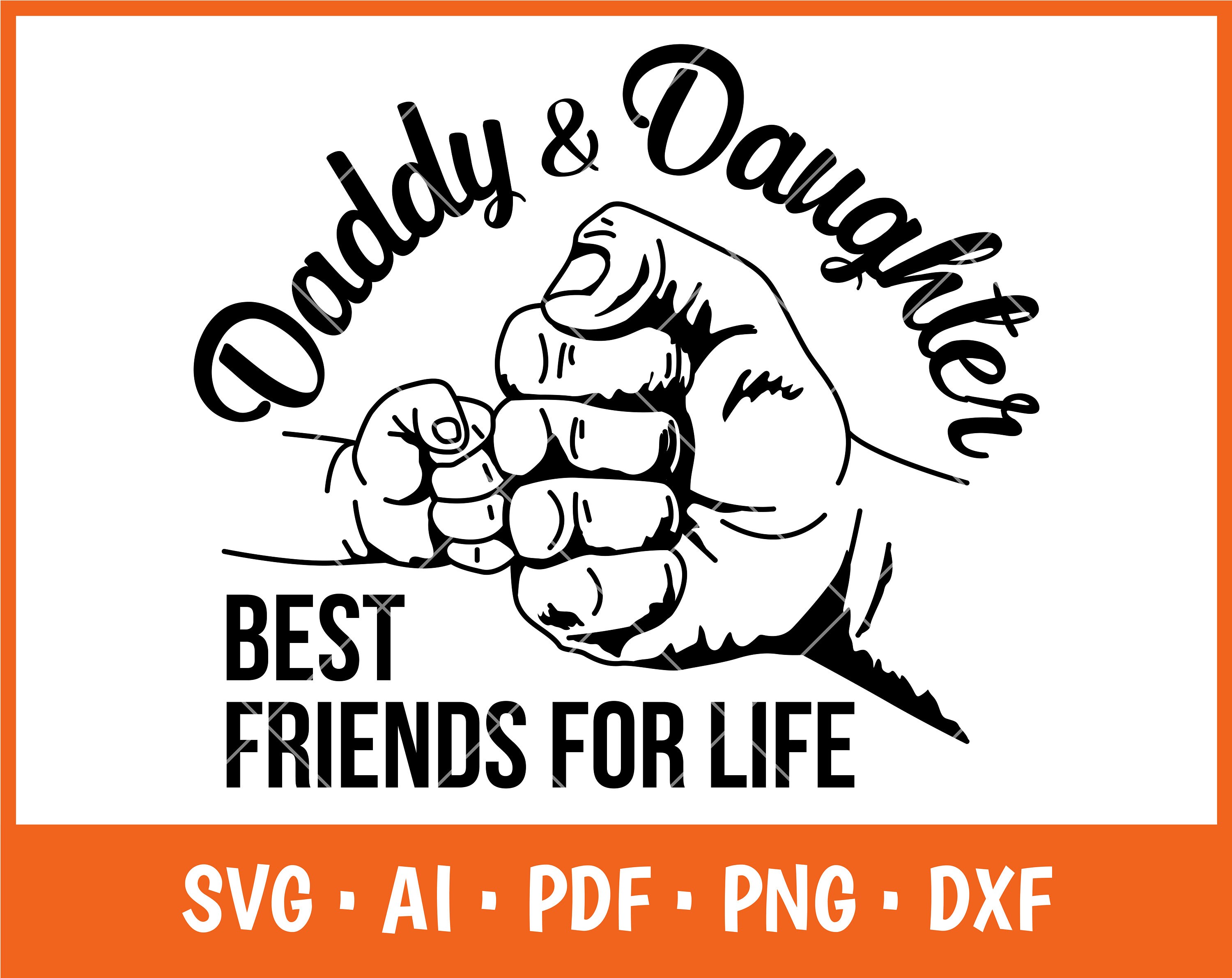 Daddy and Daughter Svg, Daddy & Daughter Best Friends Svg, Father's Day ...