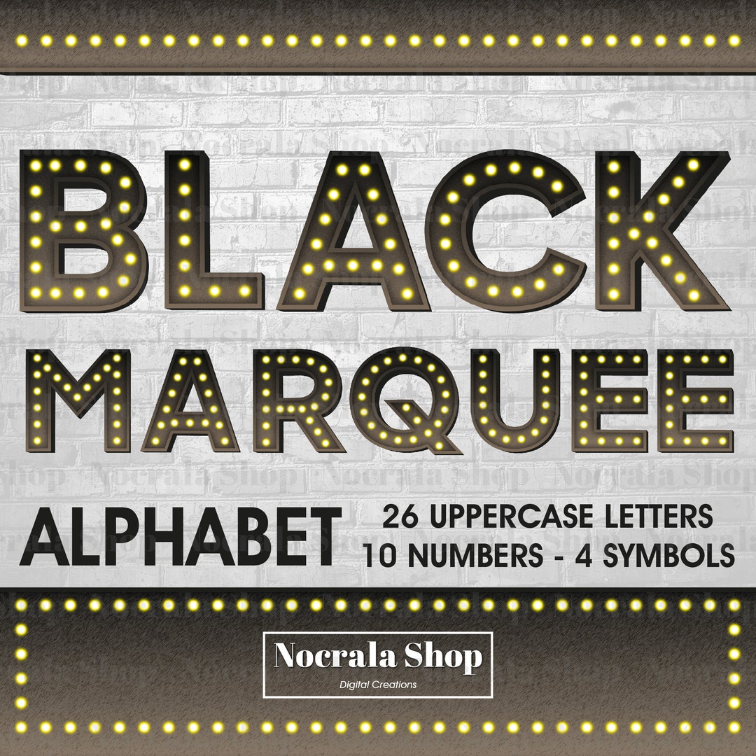 Black Marquee Alphabet Clipart, Marquee Letters & Numbers, PNG Clipar ...