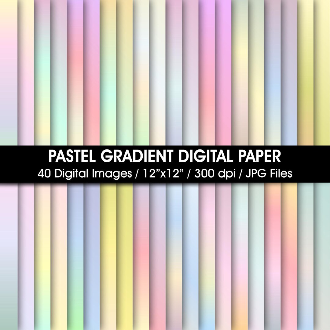 40 Pastel Gradient Digital Paper, Pastel Color Ombre Scrapbook Papers ...
