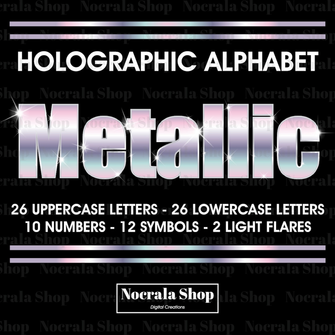 Holographic Metallic Alphabet Clipart, Iridescent Silver Foil ...